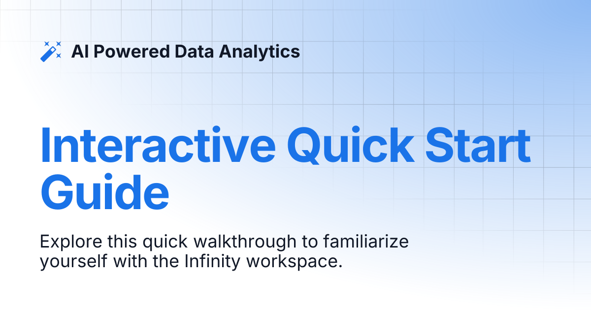 Interactive Quick Start Guide | AI Powered Data Analytics