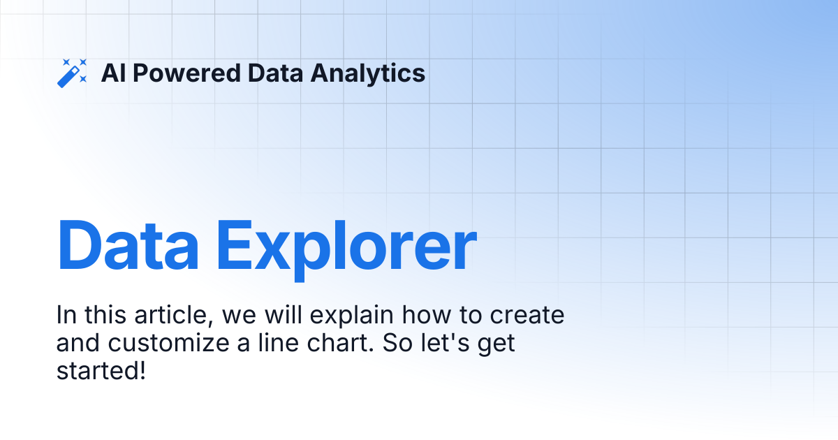Data Explorer Ai Powered Data Analytics